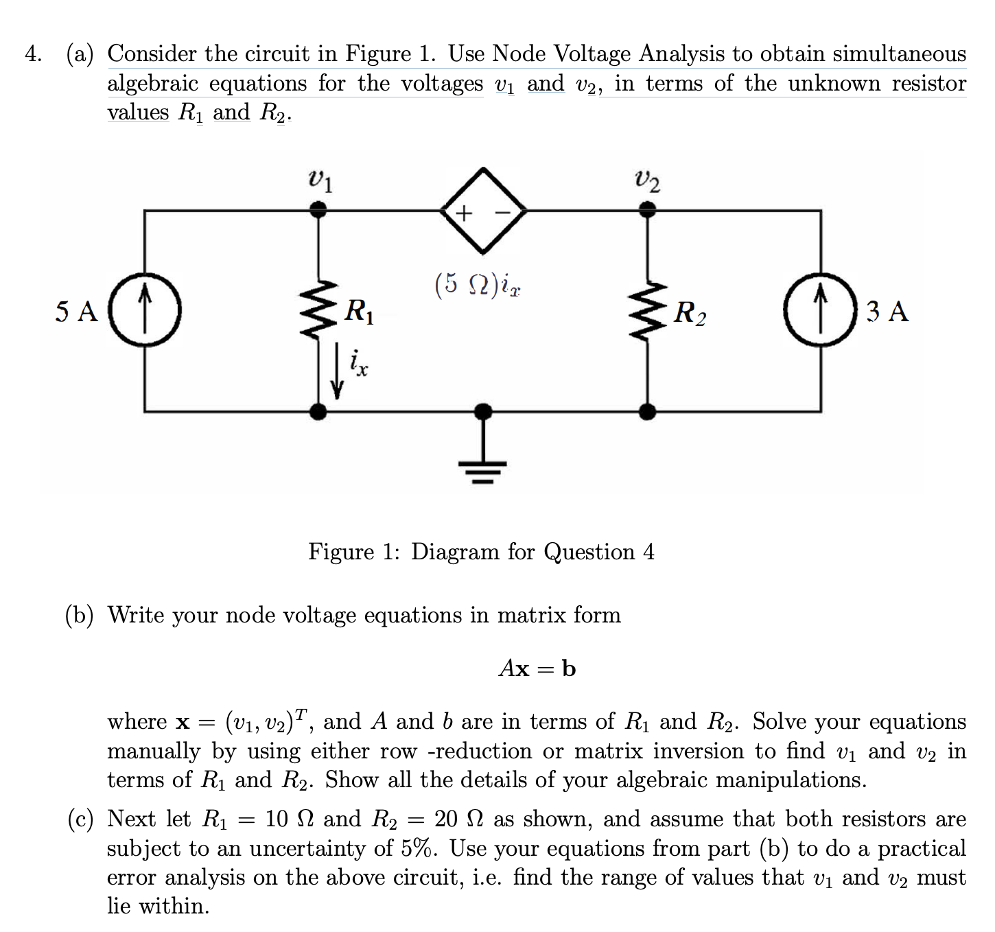 Solved (a) ﻿Consider the circuit in Figure 1. ﻿Use Node | Chegg.com