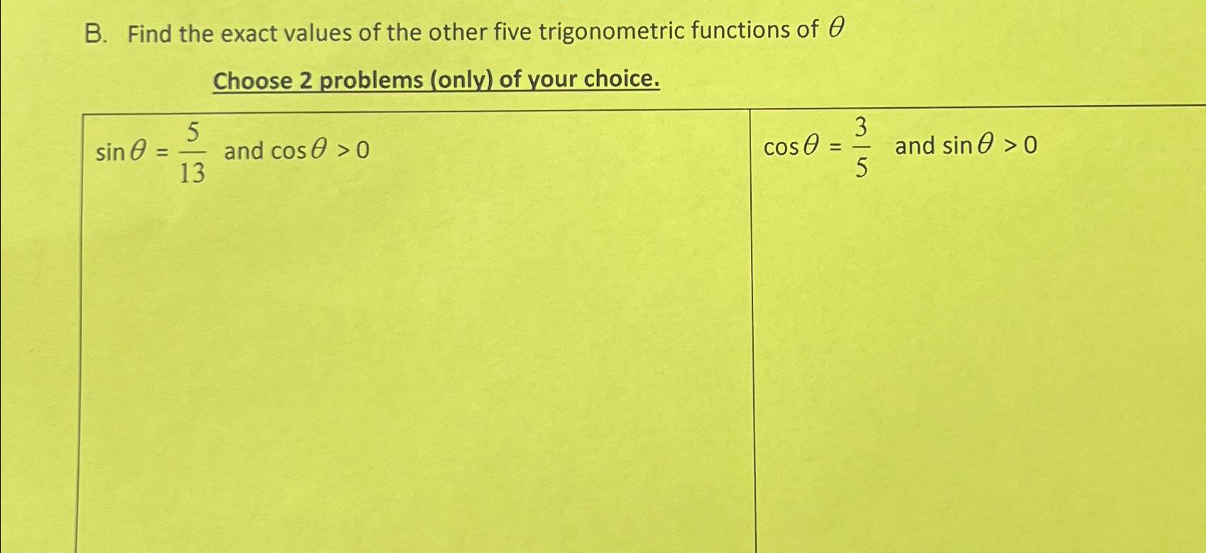 Solved B. ﻿Find the exact values of the other five | Chegg.com