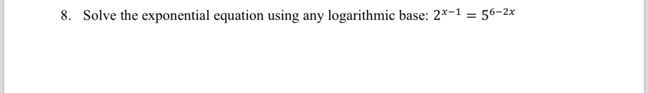 Solved Solve the exponential equation using any logarithmic | Chegg.com