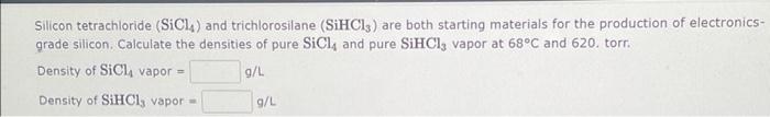 Solved Silicon tetrachloride (SiCl.) and trichlorosilane | Chegg.com