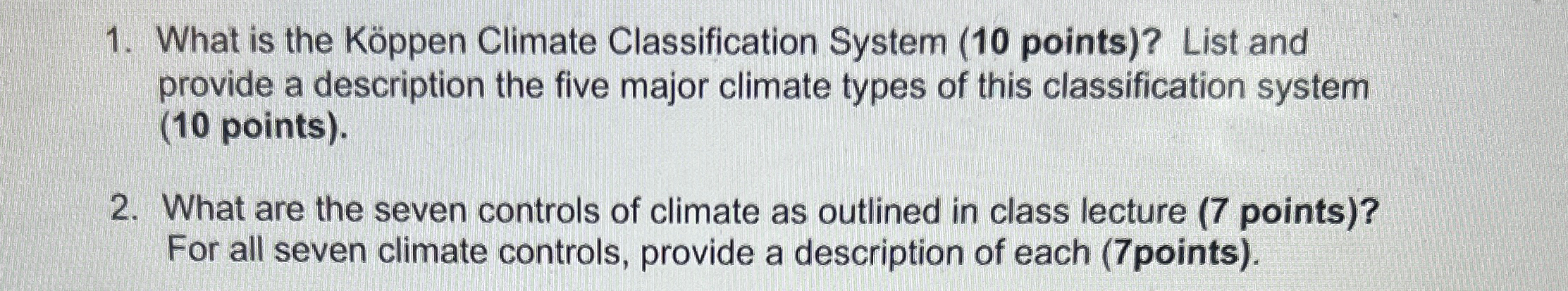 Solved What is the Köppen Climate Classification System (10 | Chegg.com