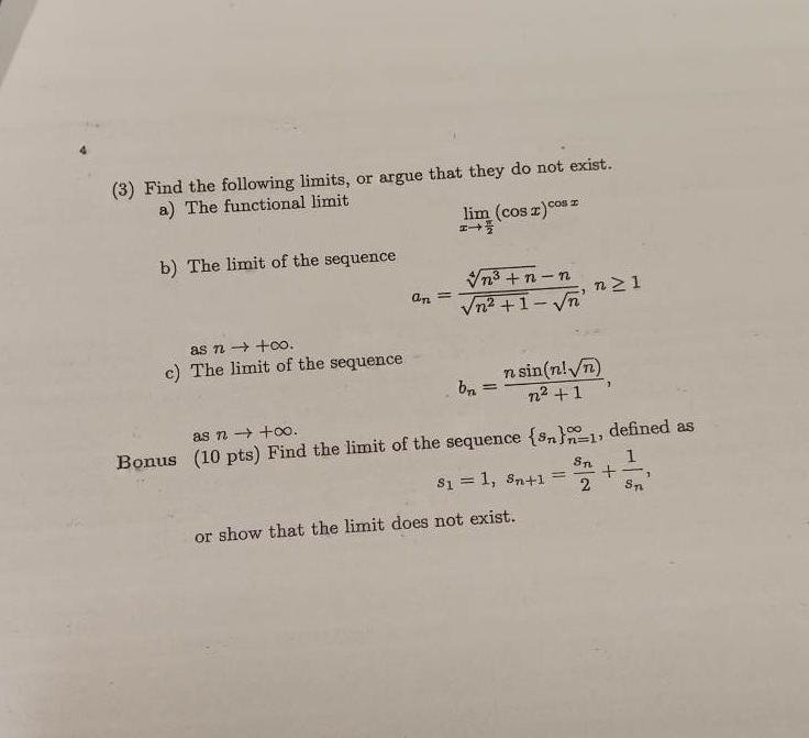 Solved (3) Find the following limits, or argue that they do | Chegg.com