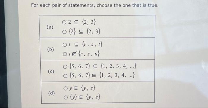 Solved For each pair of statements, choose the one that is | Chegg.com