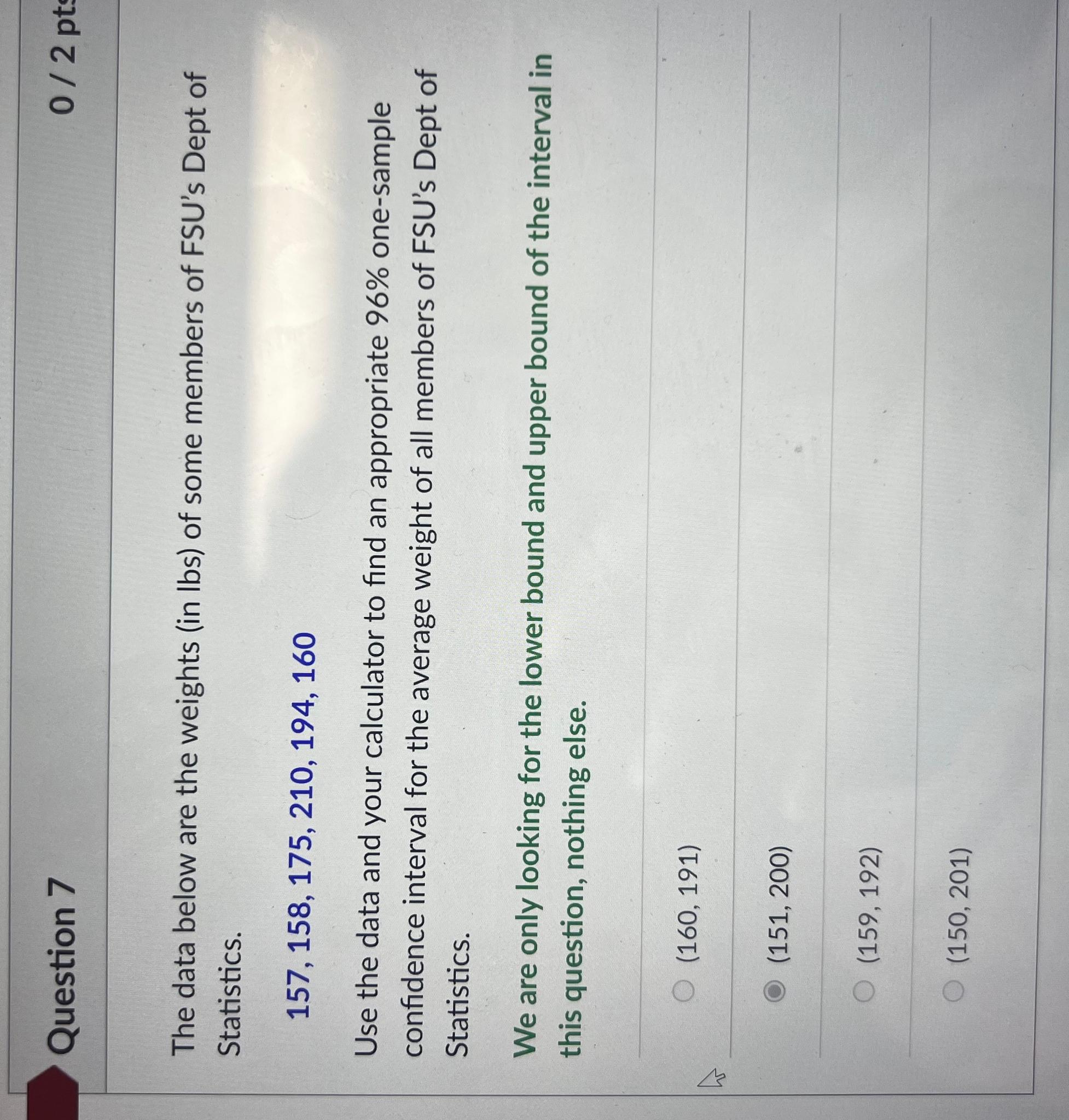 Solved Question 702ptThe data below are the weights (in Ibs) | Chegg.com