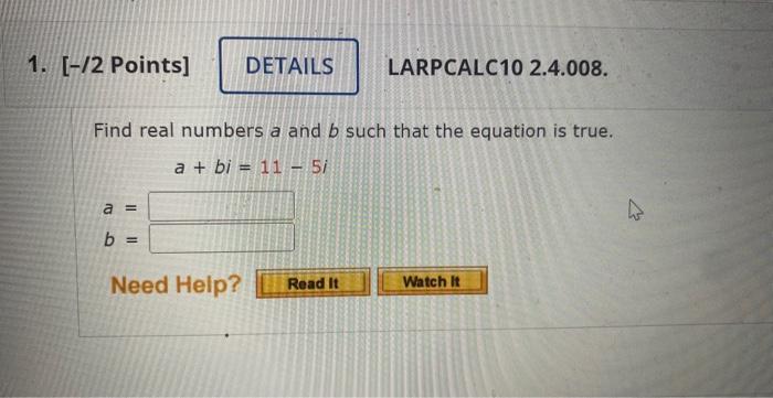 Solved Find real numbers a and b such that the equation is | Chegg.com