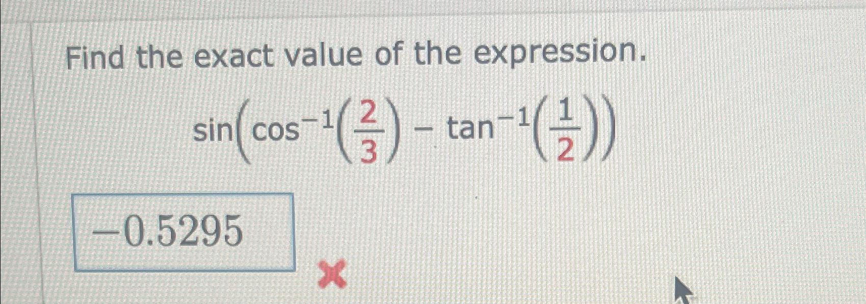 Solved Find the exact value of the | Chegg.com