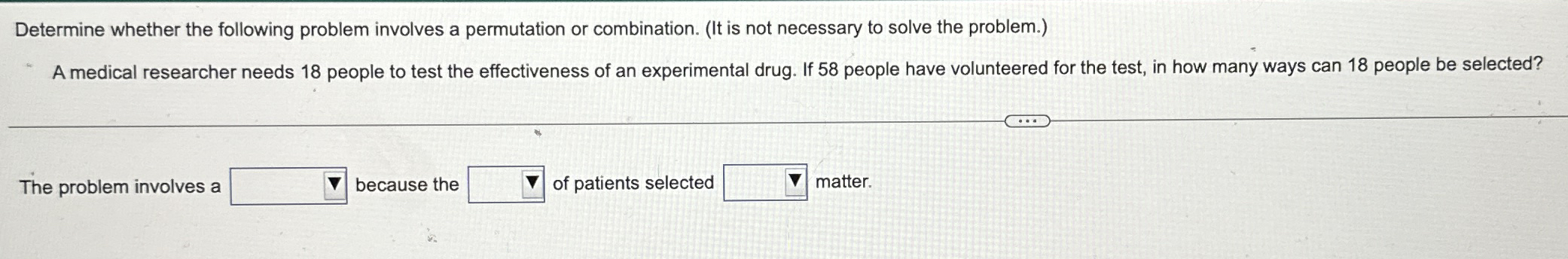 Solved Determine whether the following problem involves a | Chegg.com