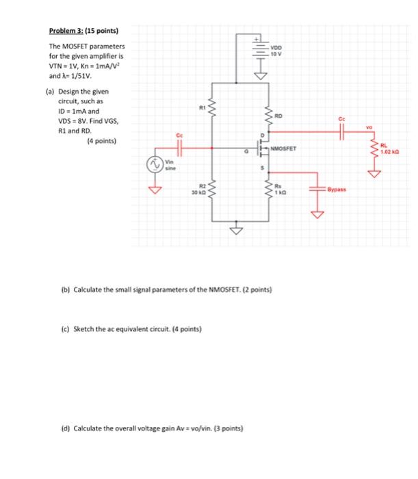 Solved Problem 3: (15 points) The MOSFET parameters for the | Chegg.com