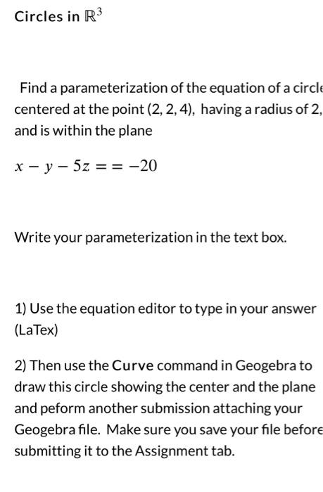 Solved Circles in R3 Find a parameterization of the equation | Chegg.com