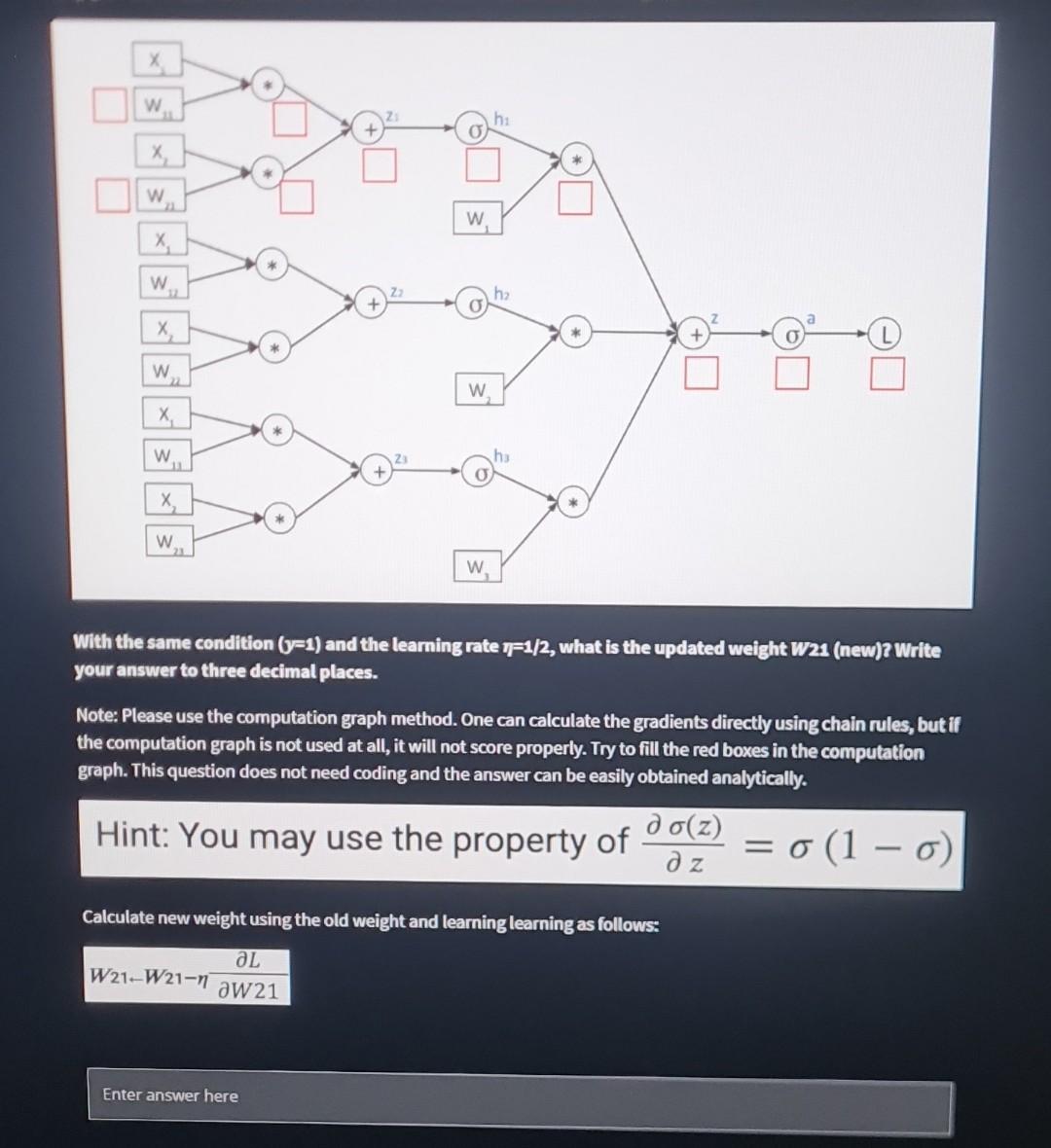 7. Consider a neural network shown below. Consider we | Chegg.com
