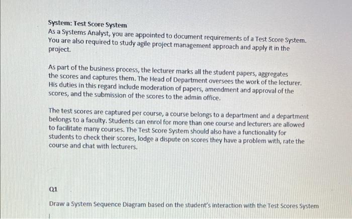 Solved Draw a system sequence diagram based on the student's | Chegg.com