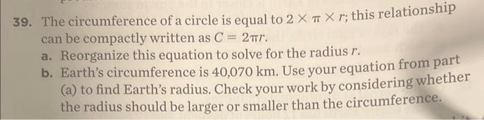 Solved 39. The circumference of a circle is equal to 2×π×r; | Chegg.com