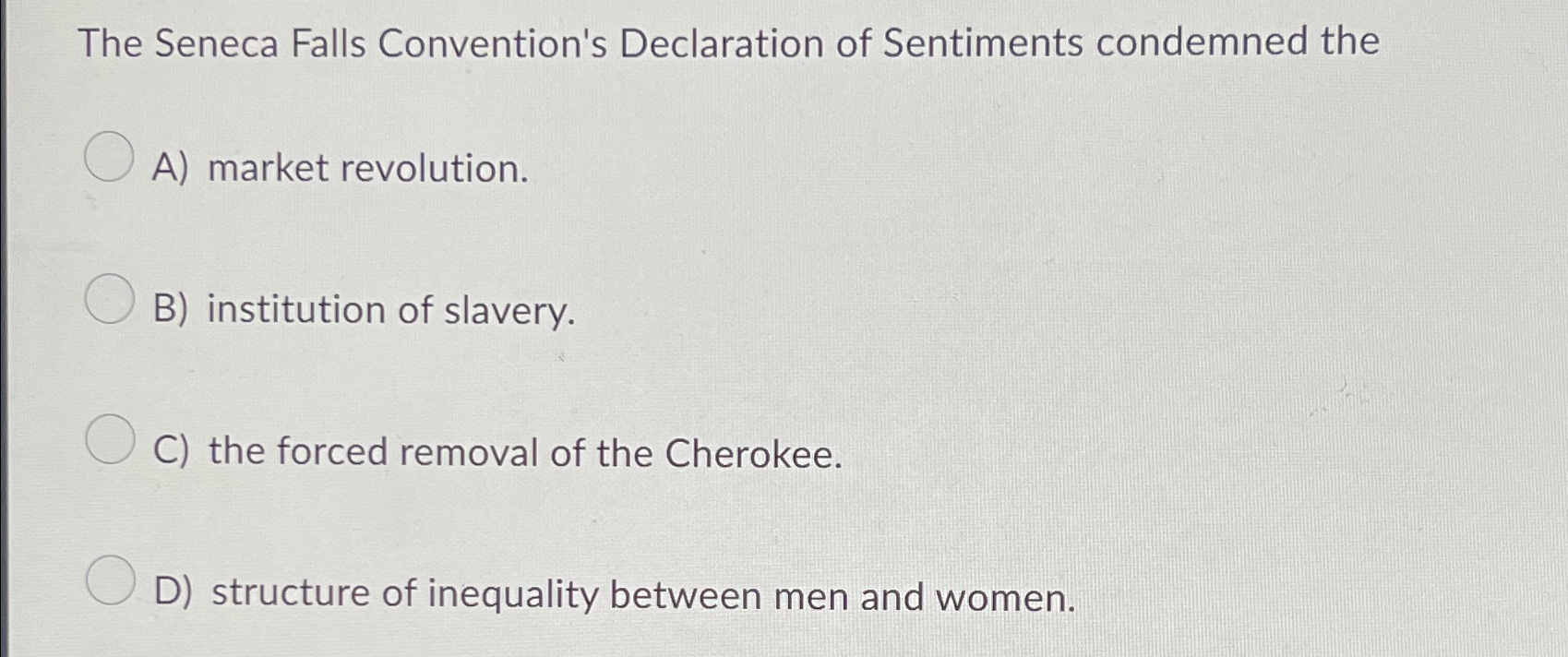 Solved The Seneca Falls Convention's Declaration of | Chegg.com