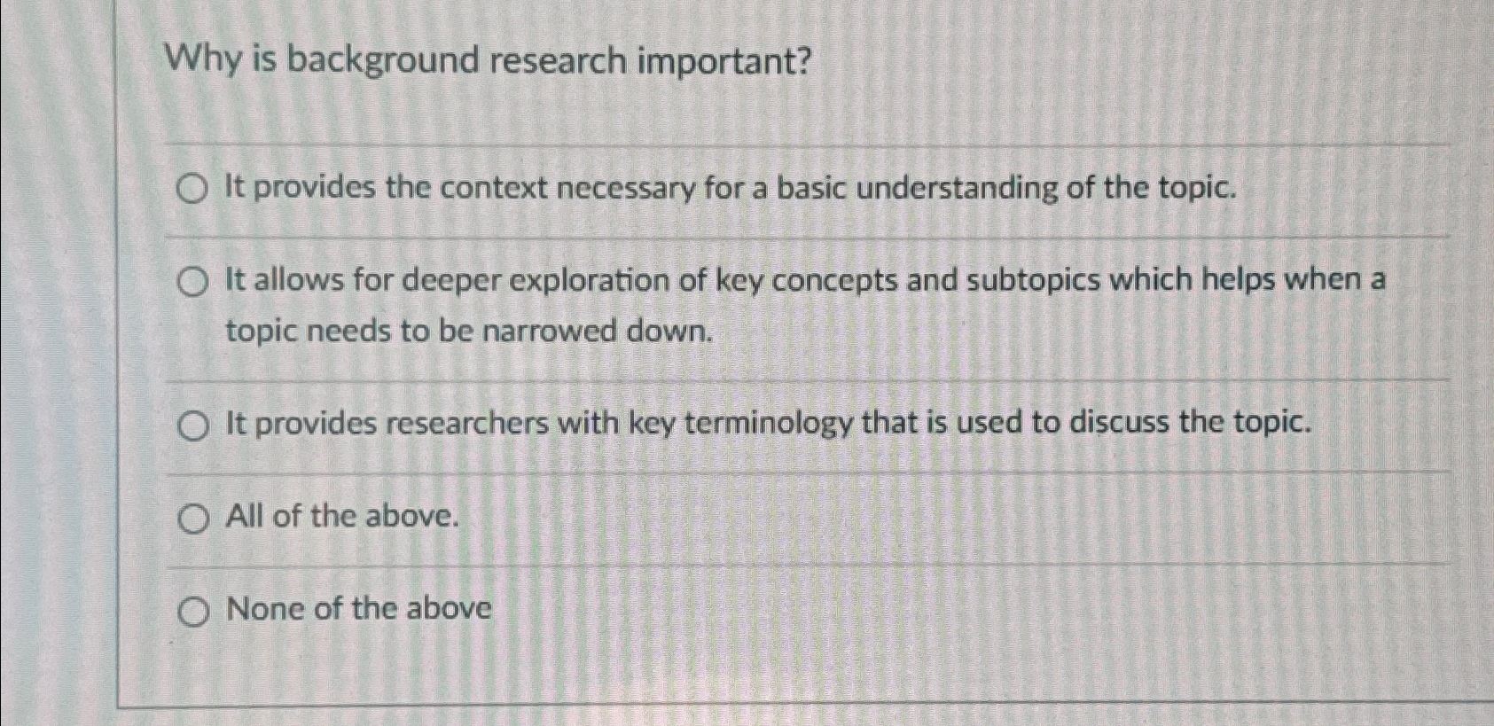 Solved Why is background research important?It provides the | Chegg.com