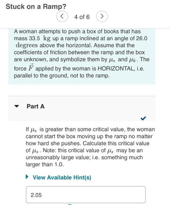 Solved Stuck on a Ramp? 4 of 6 A woman attempts to push a | Chegg.com