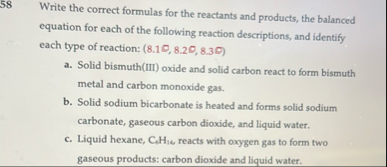 Solved 58Write the correct formulas for the reactants and | Chegg.com