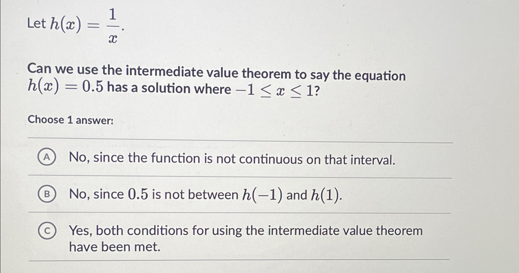 Solved Let h(x)=1x.Can we use the intermediate value theorem | Chegg.com