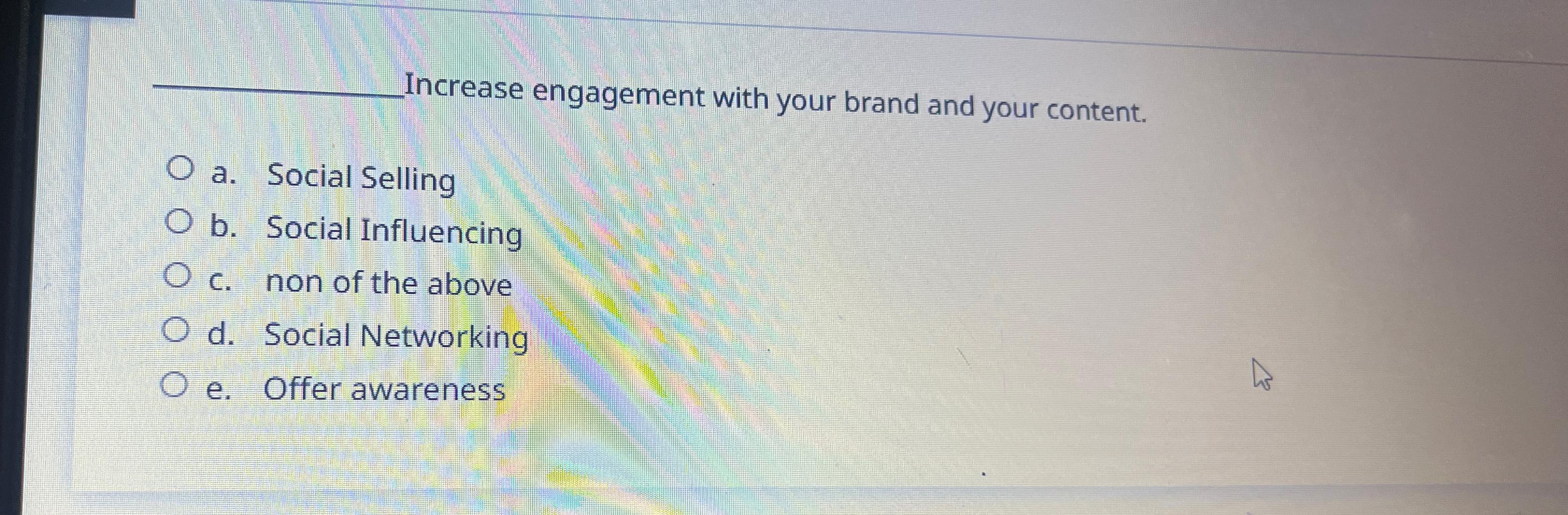 Solved Increase engagement with your brand and your | Chegg.com