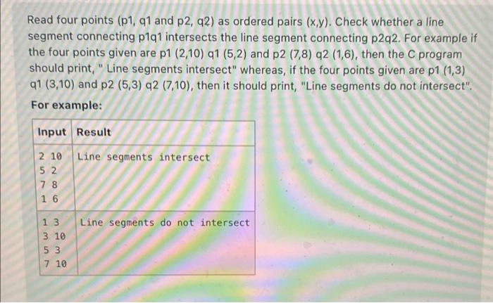 Solved Read four points (p1,q1 and p2,q2) as ordered pairs | Chegg.com