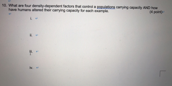 Solved 10. What are four density-dependent factors that | Chegg.com