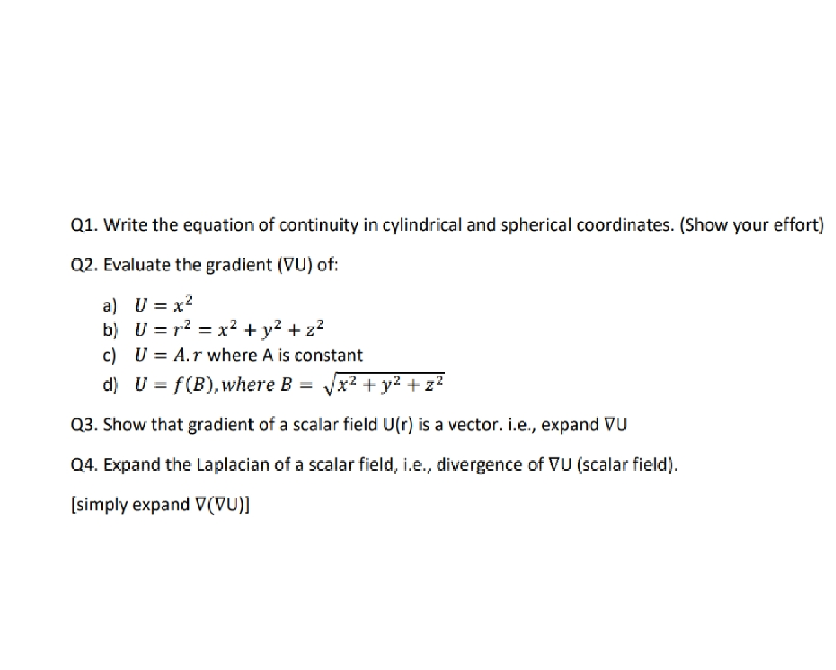 Solved Q1. Write the equation of continuity in cylindrical | Chegg.com