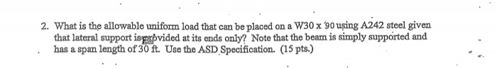 Solved 2. What is the allowable uniform load that can be | Chegg.com