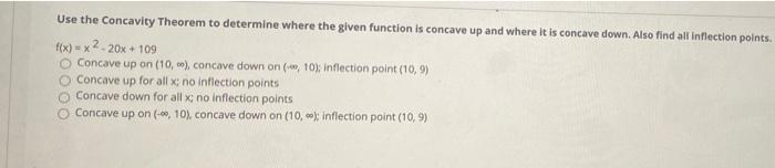 Solved Use the Concavity Theorem to determine where the | Chegg.com