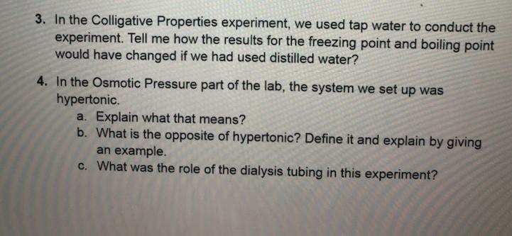 Solved 3. In the Colligative Properties experiment, we used | Chegg.com