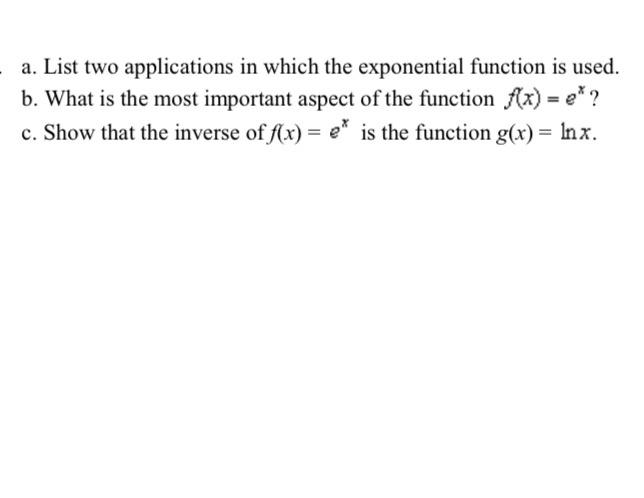 Solved a. List two applications in which the exponential | Chegg.com