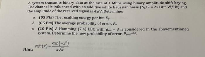 Solved A system transmits binary data at the rate of 1 Mbps | Chegg.com