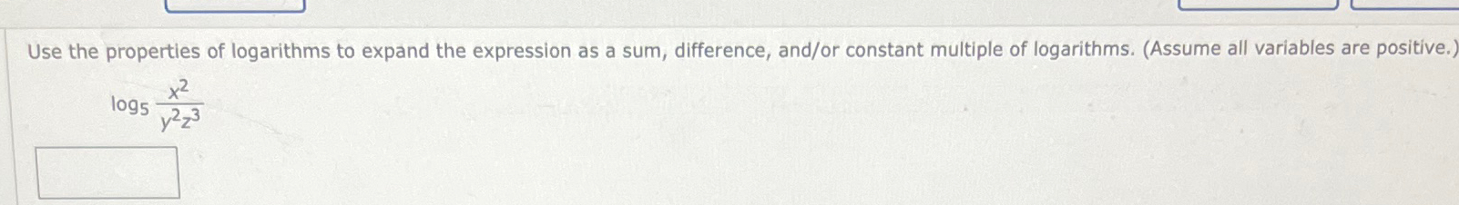 Solved Use the properties of logarithms to expand the | Chegg.com