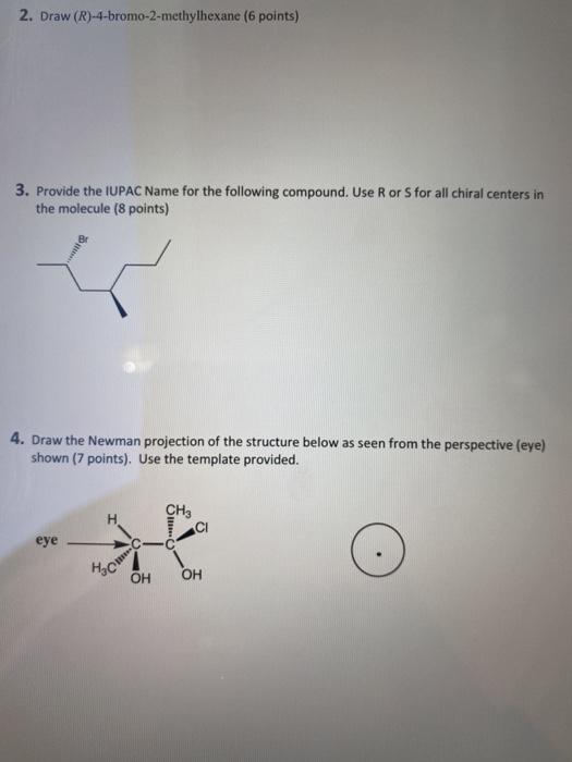 Solved 2. Draw (R)-4-bromo-2-methylhexane (6 points) 3. | Chegg.com