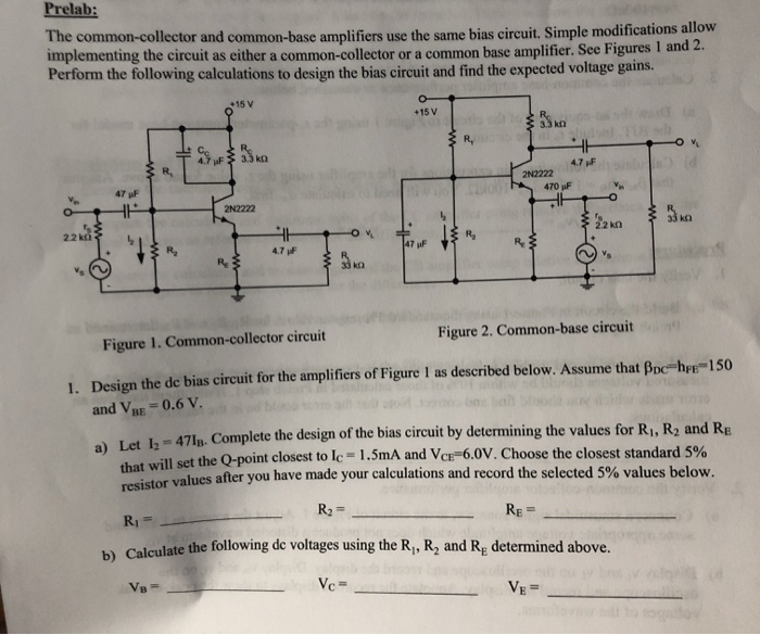 Solved Prelab The Common Collector And Common Base