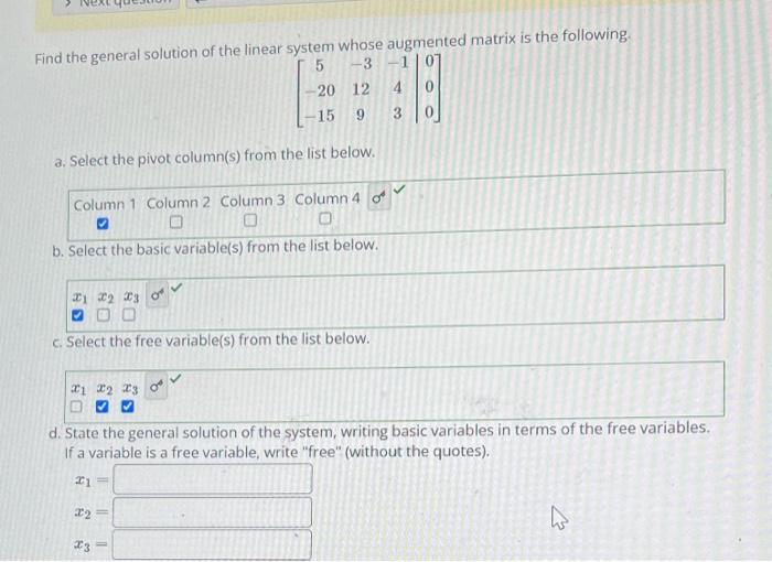 Solved Find the general solution of the linear system whose | Chegg.com