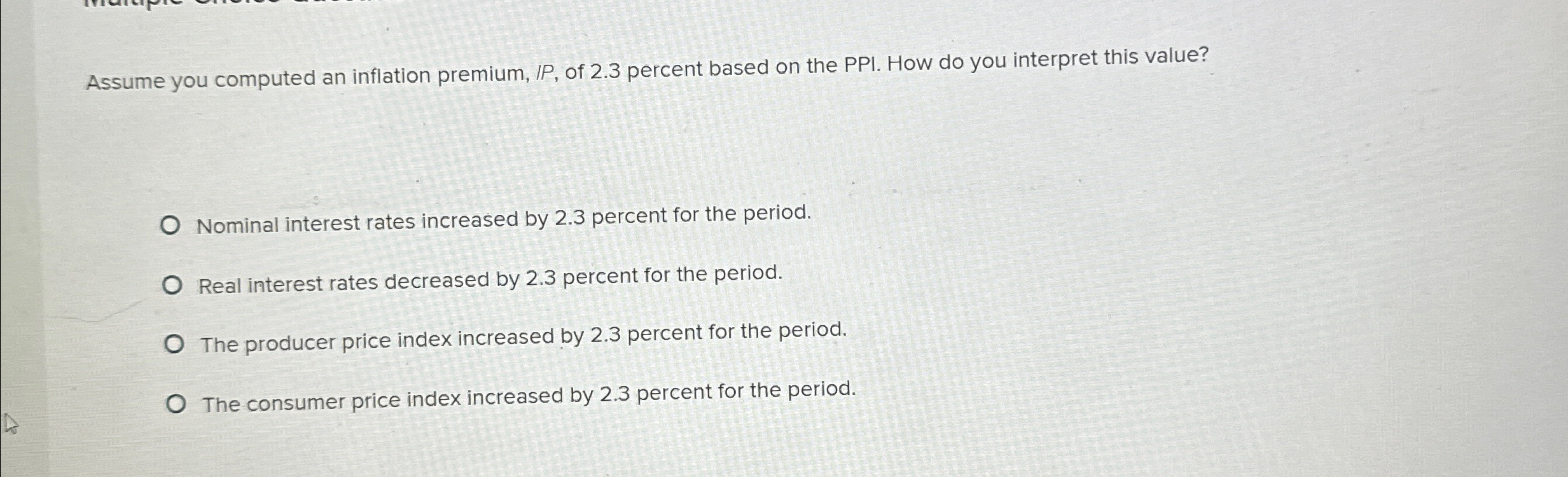 Solved Assume you computed an inflation premium, IP, ﻿of 2.3 | Chegg.com