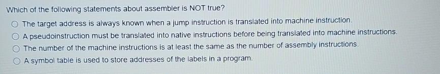 Solved Which Of The Following Statements About Assembler Is