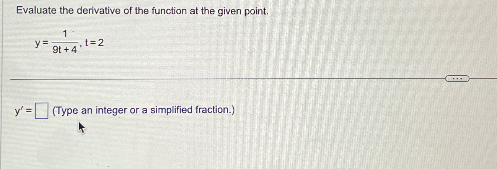 Solved Evaluate the derivative of the function at the given | Chegg.com