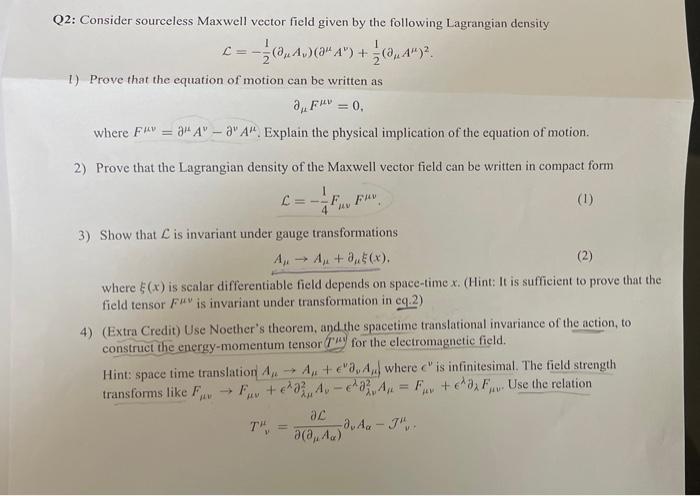 Solved 1 Q2: Consider sourceless Maxwell vector field given | Chegg.com