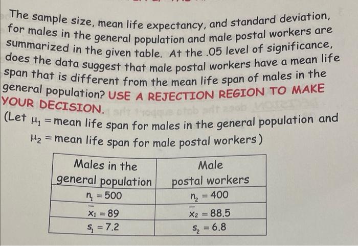 Solved The sample size, mean life expectancy, and standard | Chegg.com