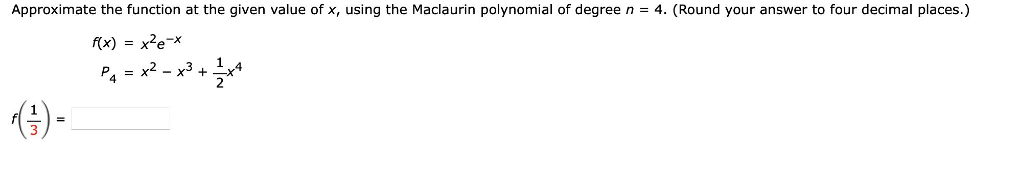 Solved Approximate the function at the given value of x, | Chegg.com