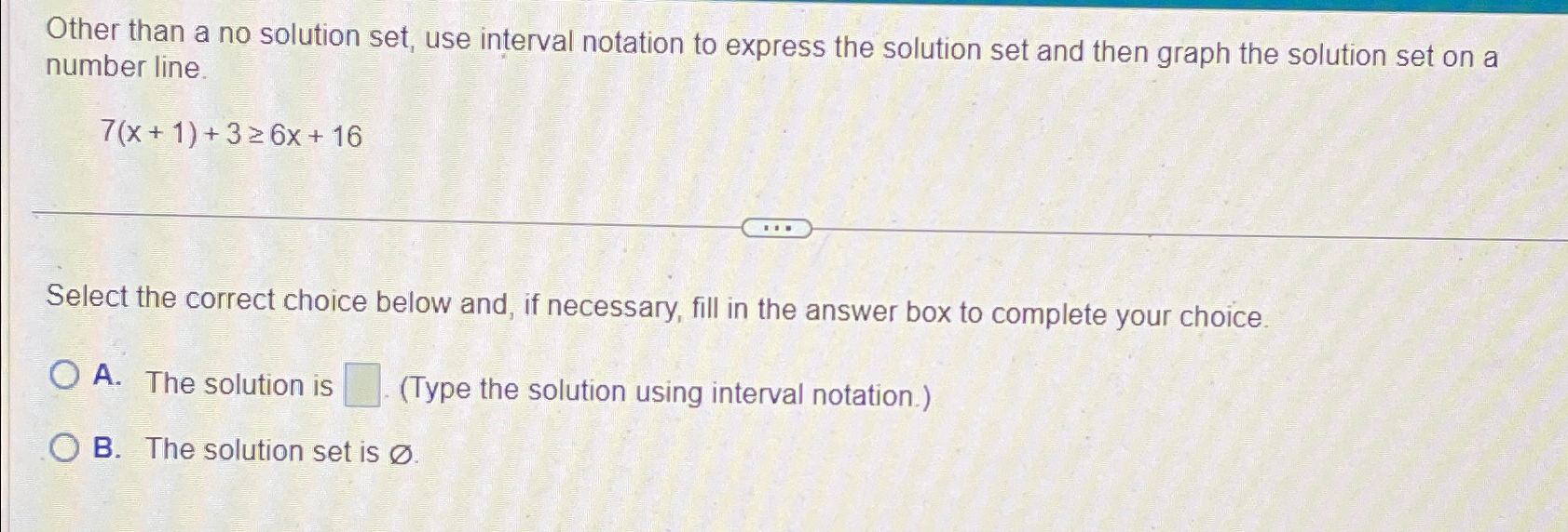 Solved Other than a no solution set, use interval notation | Chegg.com