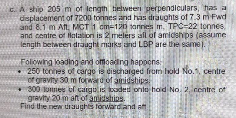 Solved C. A ship 205 m of length between perpendiculars, has | Chegg.com