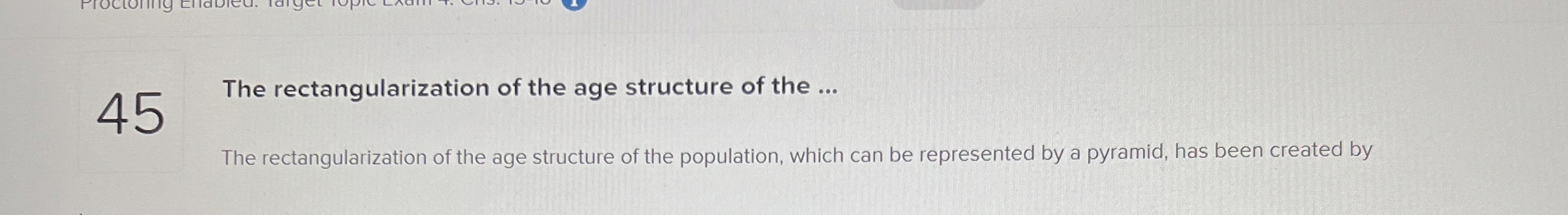 Solved 45The rectangularization of the age structure of the | Chegg.com