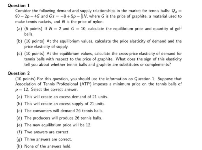 Solved Question 1 Consider the following demand and supply | Chegg.com
