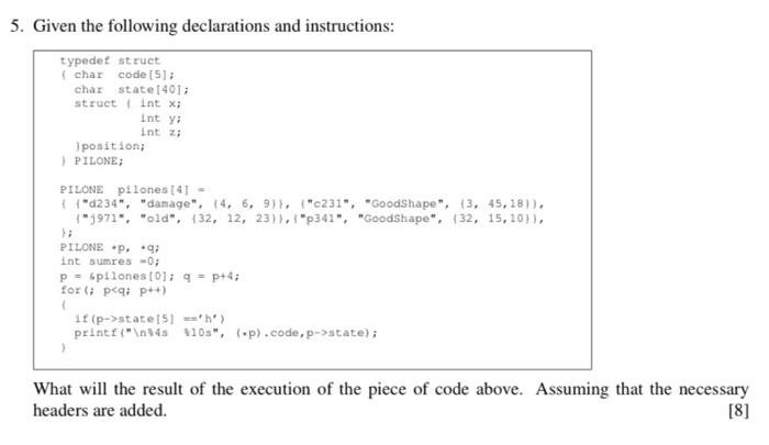 Solved 5. Given the following declarations and instructions: | Chegg.com