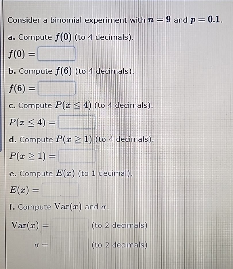 Solved Consider a binomial experiment with n=9 ﻿and p=0.1.a. | Chegg.com
