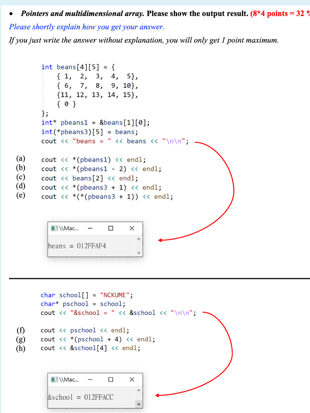 Solved Pointers and multidimensional array. Please show the | Chegg.com
