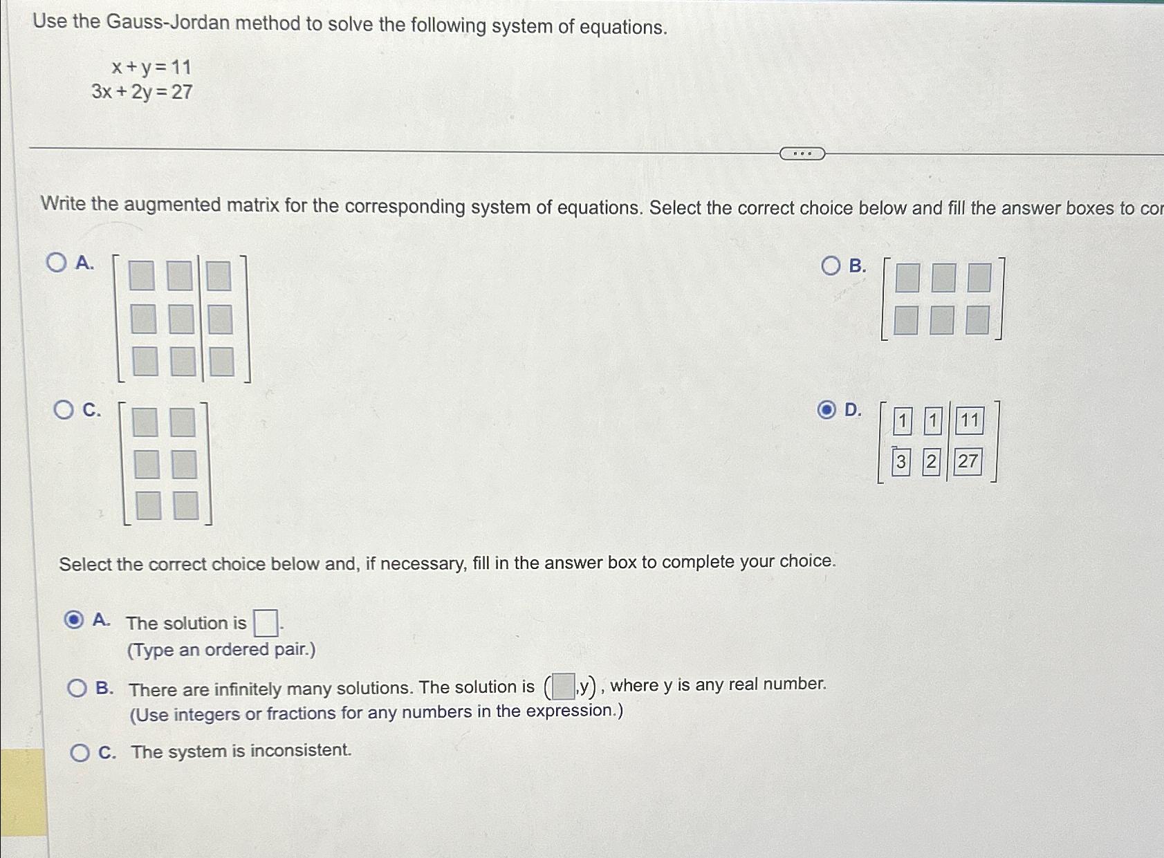 Solved Use the Gauss-Jordan method to solve the following | Chegg.com