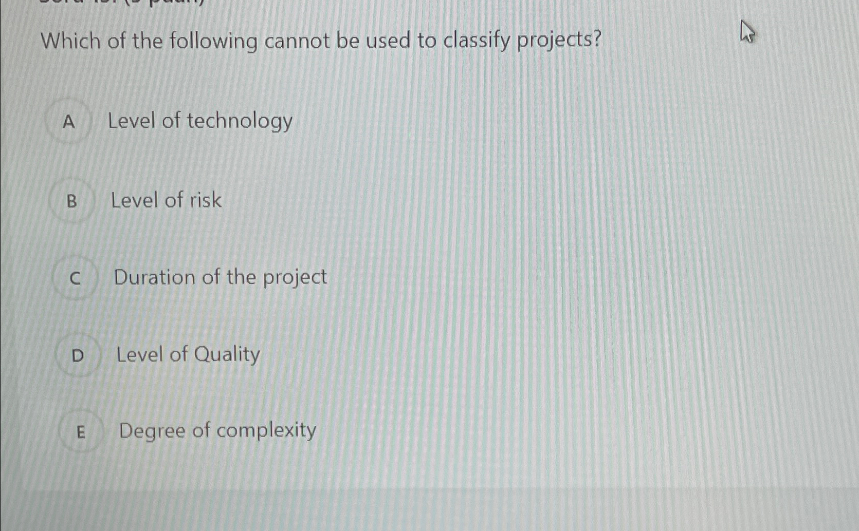 Solved Which of the following cannot be used to classify | Chegg.com