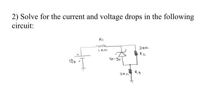 Solved 2) Solve for the current and voltage drops in the | Chegg.com